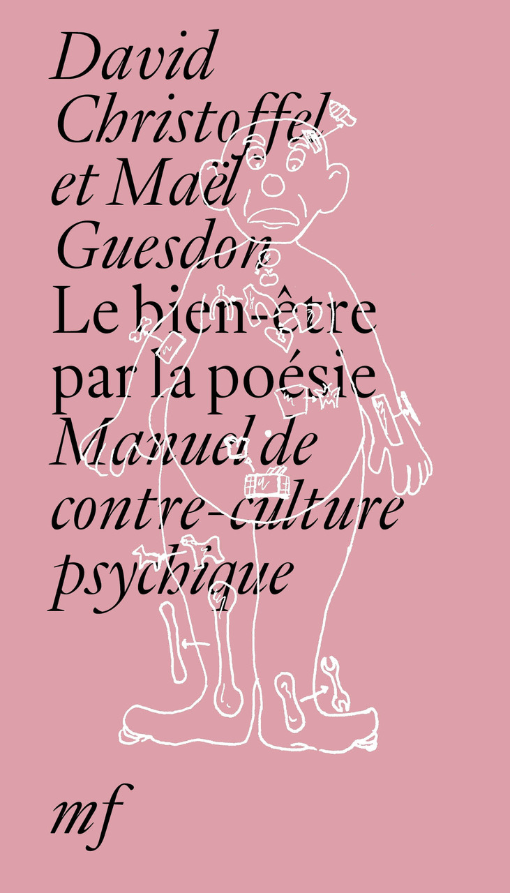Le bien-être par la poésie - Manuel de contre-culture psychique - David ...